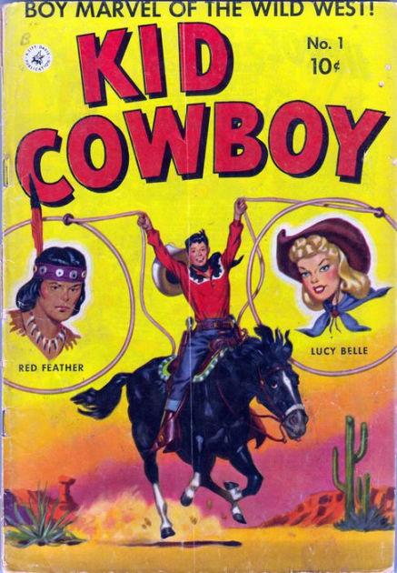 Kid Cowboy Number 1 Western Comic Book by Lou Diamond | eBook | Barnes ...