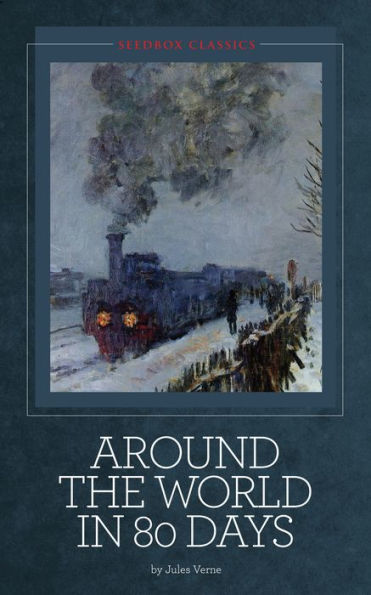 Around the World in 80 Days ~ Jules Verne by Jules Verne, Jules Gabriel ...