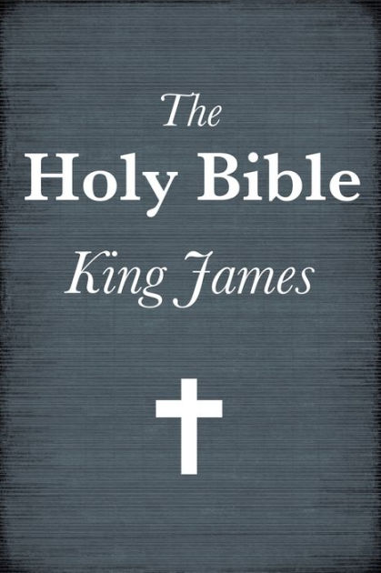 Holy Bible ~ King James Version by Bible | eBook | Barnes & Noble®