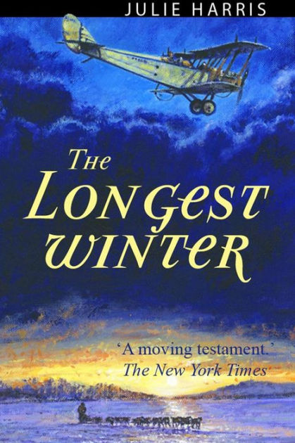 The Longest Winter by Julie Harris, Paperback | Barnes & Noble®