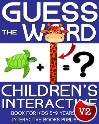 Children's Book: Guess the Word: Children's Interactive Book for Kids 5 ...