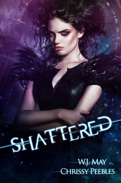 Shattered by Chrissy Peebles, W.J. May | eBook | Barnes & Noble®