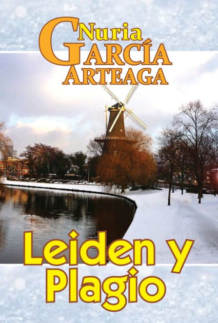 Leiden y Plagio by Nuria Garcia Arteaga | eBook | Barnes & Noble®