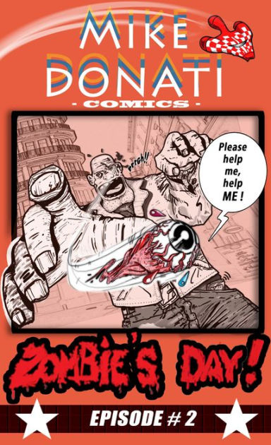 Zombie's day 2 ! by Mike Donati | eBook | Barnes & Noble®