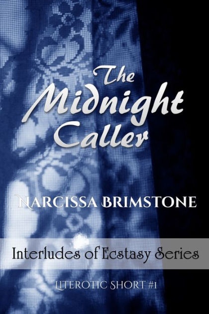 The Midnight Caller by Narcissa Brimstone | eBook | Barnes & Noble®