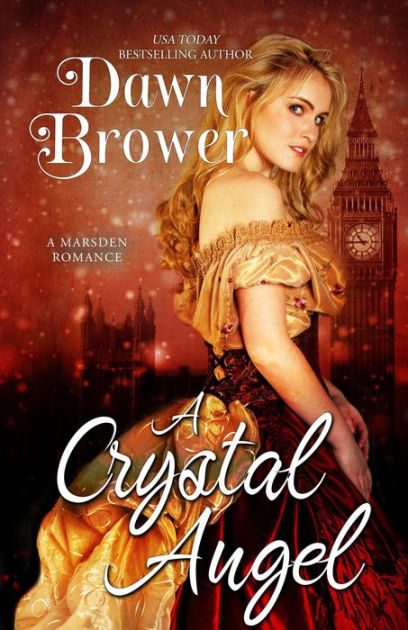 A Crystal Angel by Dawn Brower, Paperback | Barnes & Noble®