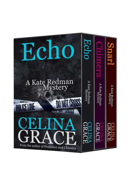 The Kate Redman Mysteries Volume 2 (Snarl, Chimera, Echo) by Celina ...