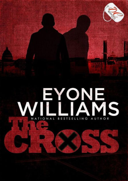 The Cross by Eyone Williams | eBook | Barnes & Noble®