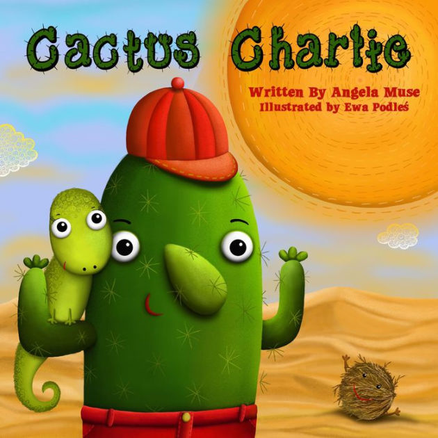 Cactus Charlie by Angela Muse | eBook | Barnes & Noble®