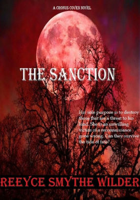 The Sanction by Reeyce Smythe Wilder | NOOK Book (eBook) | Barnes & Noble®