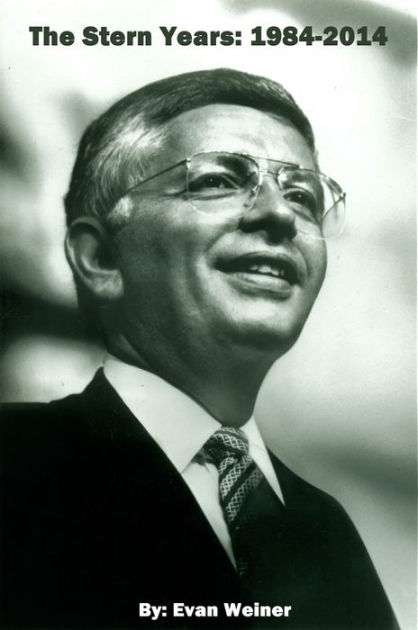 The Stern Years: 1984-2014 by Evan Weiner | eBook | Barnes & Noble®