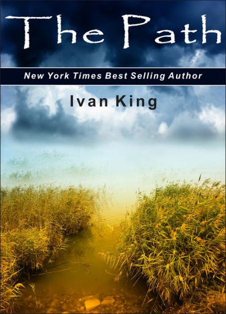 The Path by Ivan King, Paperback | Barnes & Noble®