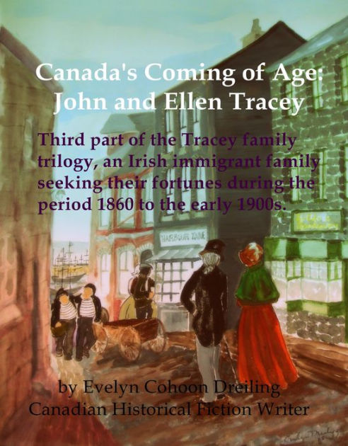 Canada's Coming of Age: John and Ellen Tracey by Evelyn Dreiling ...
