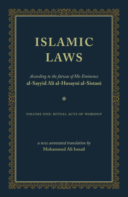 Islamic Laws by Al Sayyid Ali Al-Husayni Al-Sistani | eBook | Barnes ...