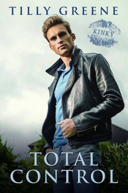 Total Control by Tilly Greene | eBook | Barnes & Noble®