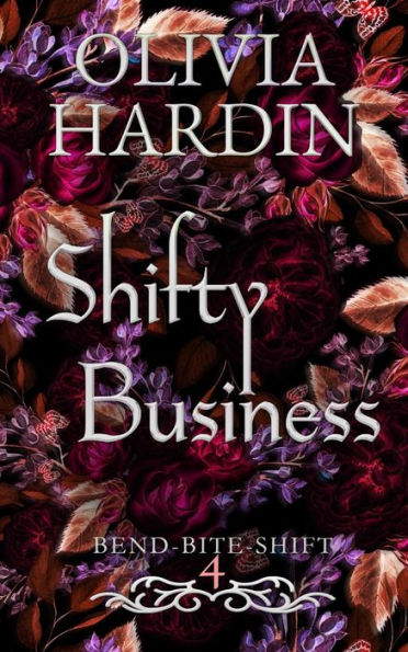 Shifty Business (Bend-Bite-Shift, #4) by Olivia Hardin | eBook | Barnes & Noble®
