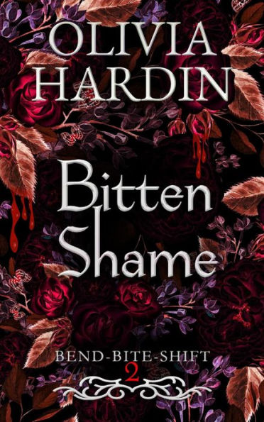 Bitten Shame (Bend-Bite-Shift, #2) by Olivia Hardin | eBook | Barnes & Noble®