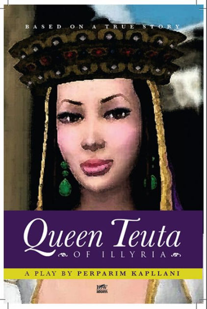 Queen Teuta of Illyria by P.I.Kapllani | eBook | Barnes & Noble®