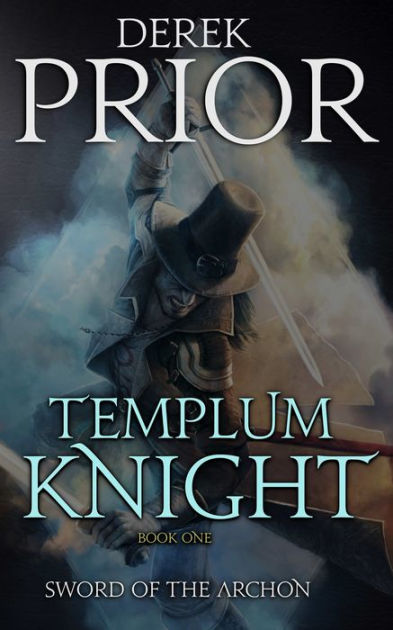 Sword of the Archon by Derek Prior | NOOK Book (eBook) | Barnes & Noble®