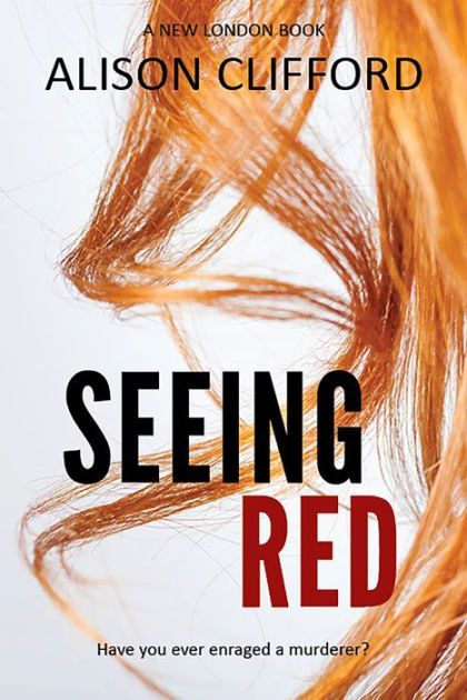 Seeing Red by Alison Clifford, Paperback | Barnes & Noble®