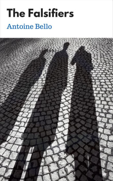 The Falsifiers by Antoine Bello | eBook | Barnes & Noble®