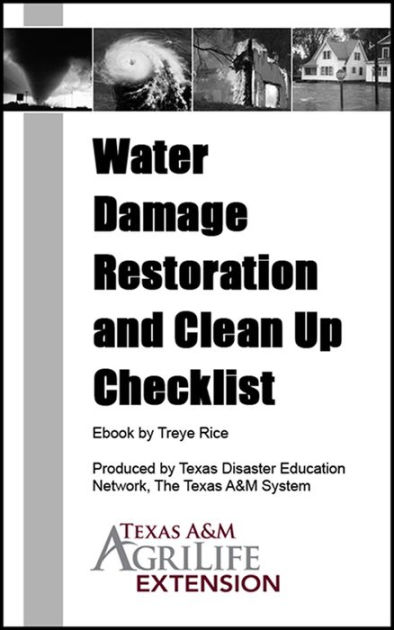 Water Damage Restoration and Clean Up Checklist by Texas A&M AgriLife ...