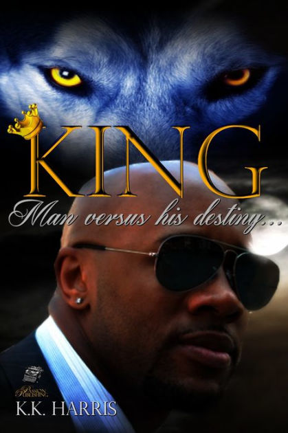 King by K. K. Harris | eBook | Barnes & Noble®