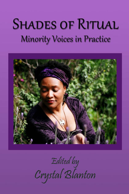 Shades of Ritual Minority Voices in Practice by Crystal Blanton | eBook ...