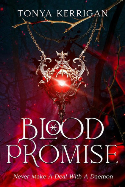 Blood Promise by Tonya Kerrigan | eBook | Barnes & Noble®