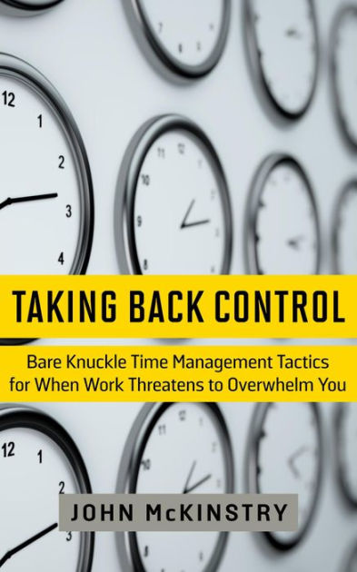 Taking Back Control by John McKinstry | eBook | Barnes & Noble®