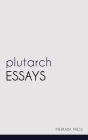 Essays by Plutarch | NOOK Book (eBook) | Barnes & Noble®