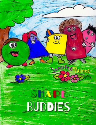 Shape Buddies by Jennifer Palmer | NOOK Book (eBook) | Barnes & Noble®