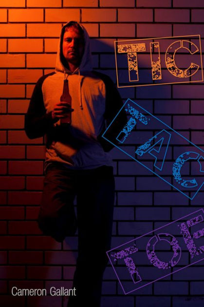 Tic-Tac-Toe by Cameron Gallant | eBook | Barnes & Noble®