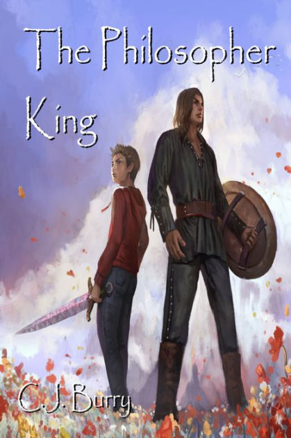 The Philosopher King by C.J. Burry | eBook | Barnes & Noble®