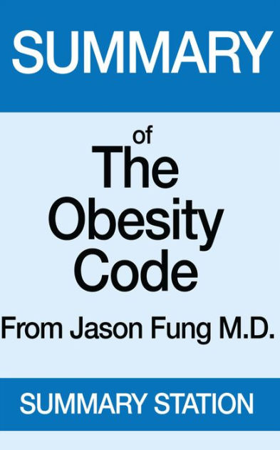 The Obesity Code Summary by Summary Station | eBook | Barnes & Noble®