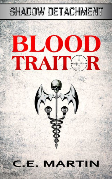 Blood Traitor by C.E. Martin | eBook | Barnes & Noble®