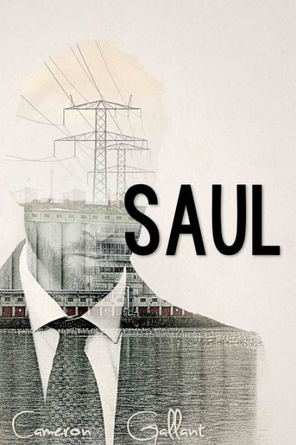 Saul by Cameron Gallant | eBook | Barnes & Noble®
