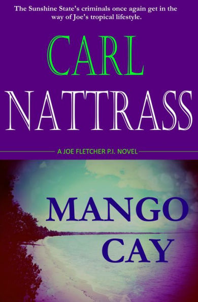 Mango Cay by Carl Nattrass | eBook | Barnes & Noble®