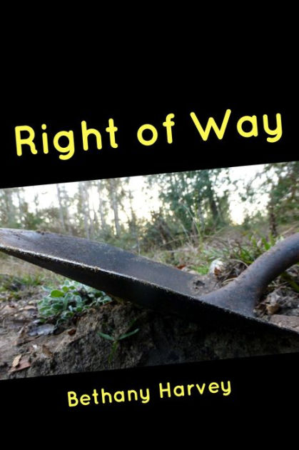Right of Way by Bethany Harvey | eBook | Barnes & Noble®