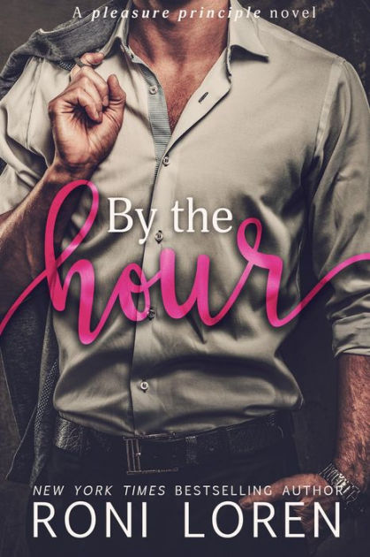 By the Hour by Roni Loren, Paperback | Barnes & Noble®
