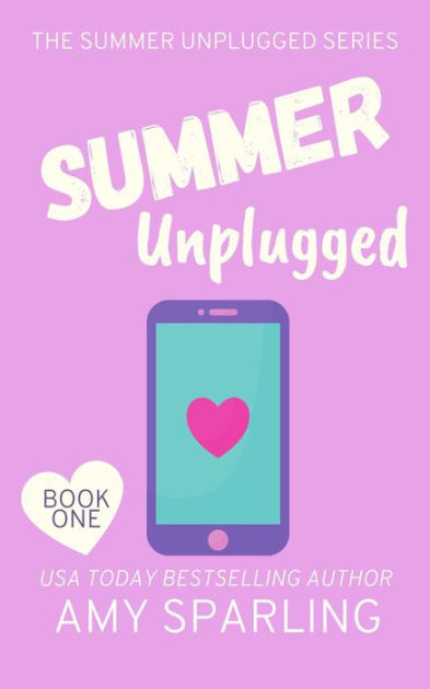 Summer Unplugged by Amy Sparling, Paperback | Barnes & Noble®