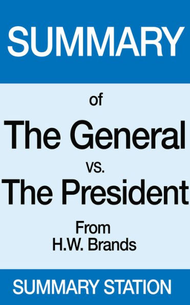 The General vs. the President Summary by Summary Station | eBook ...