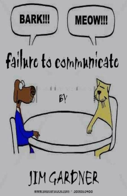 Failure To Communicate by Jim Gardner | eBook | Barnes & Noble®