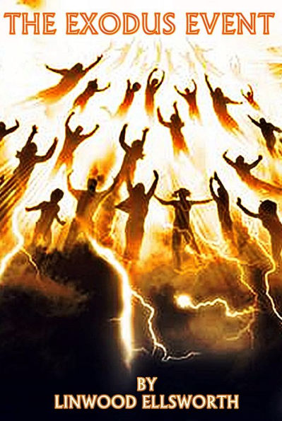 The Exodus Event by Linwood Ellsworth | eBook | Barnes & Noble®