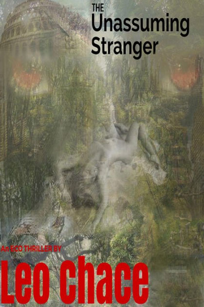 The Unassuming Stranger by Leo Chace Norfleet | eBook | Barnes & Noble®