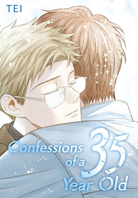 Confessions of a 35 Year Old: (BL Manga) by TEI | eBook | Barnes & Noble®