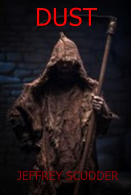 Dust by Jeffrey Scudder | eBook | Barnes & Noble®