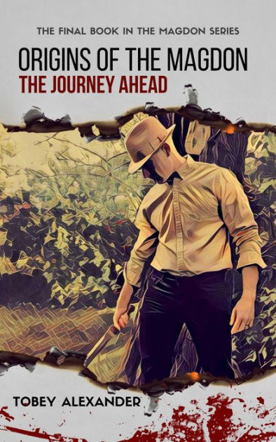Origins Of The Magdon: The Journey Ahead by Tobey Alexander, Paperback ...