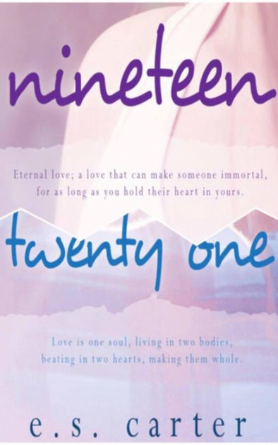Nineteen & Twenty One Duet: Box Set (Love By Numbers, #0) by E.S ...