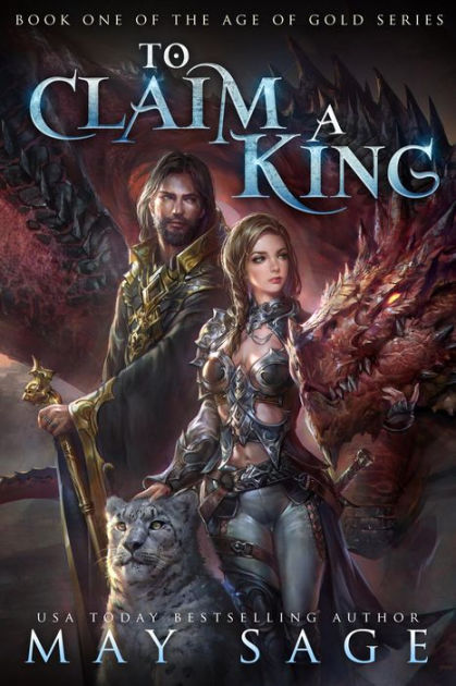 To Claim a King (Age of Gold, #1) by May Sage | eBook | Barnes & Noble®